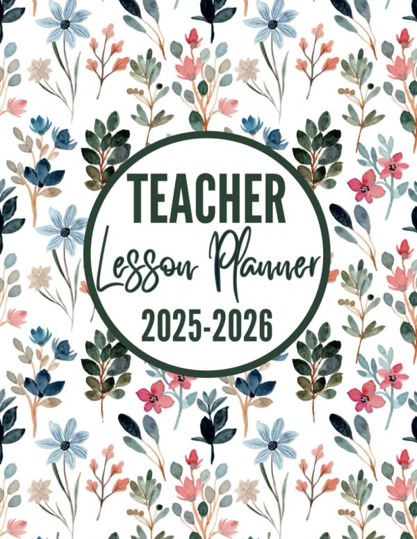 Teacher Lesson Planner 2025-2026: Large Weekly & Monthly Class ...