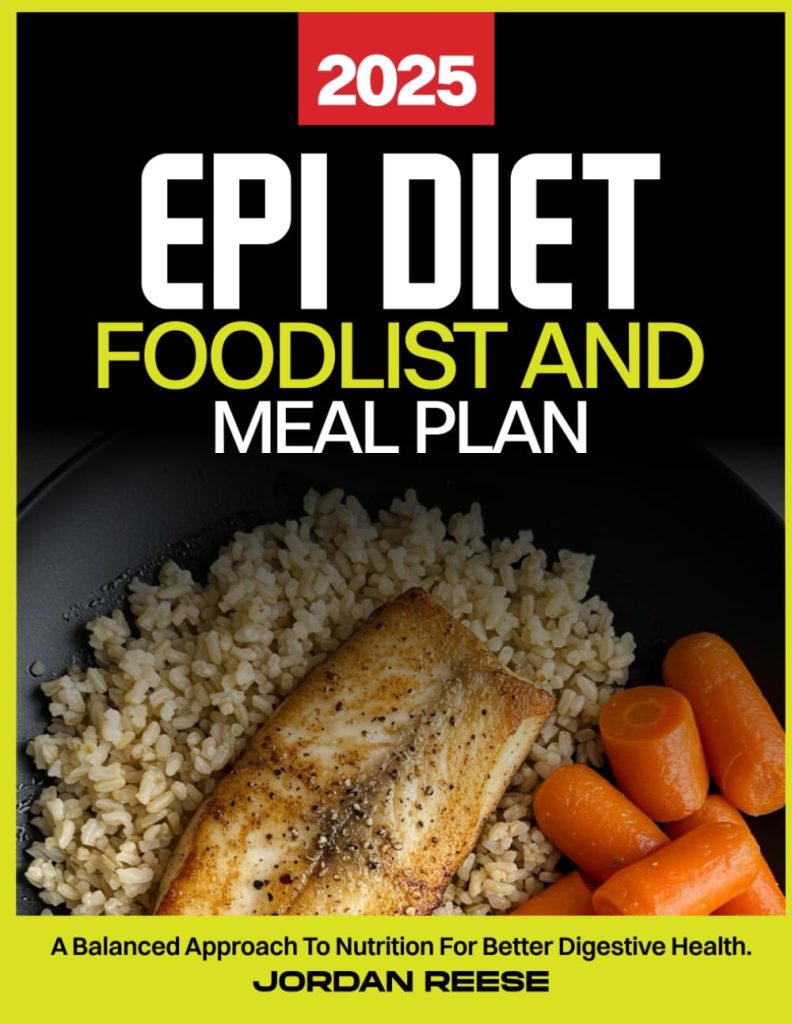 EPI DIET FOOD LIST AND MEAL PLAN 2025: A Balanced Approach to Nutrition ...