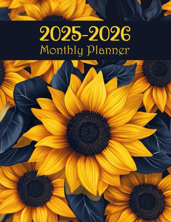 2025-2026 Monthly Planner: Sunflower Two 2 Year Agenda Organizer Diary ...