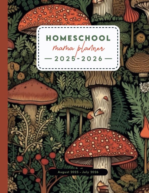 Homeschool Mama Planner 2025-2026: Weekly & Monthly Class Organizer ...