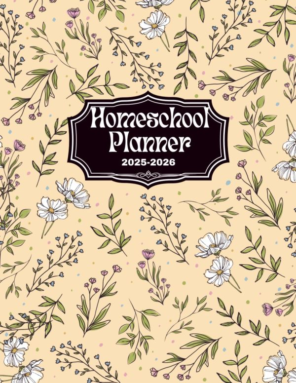 2025-2026 Homeschool Planner: Weekly & Monthly Lesson Planning and ...