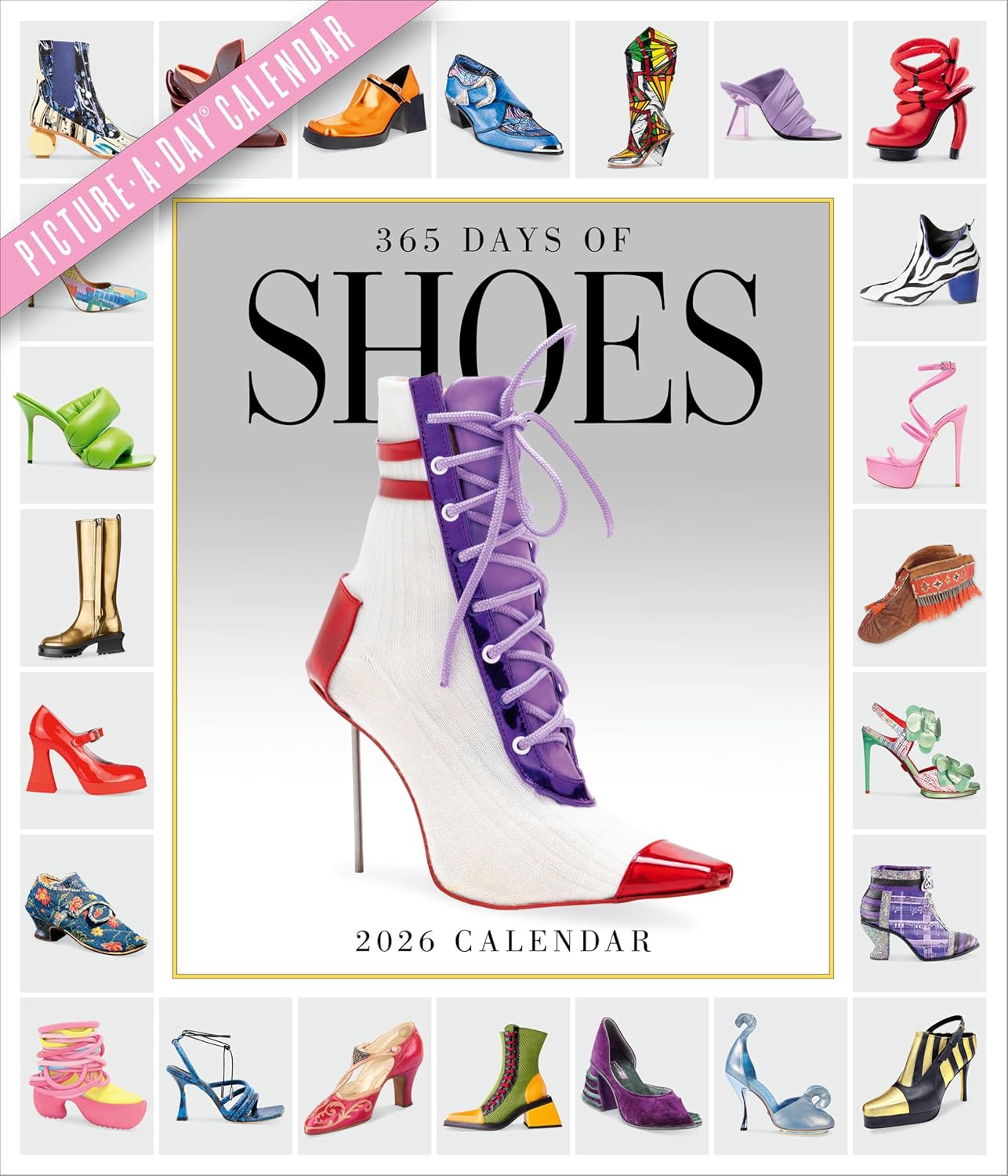 365 Days of Shoes Picture-A-Day® Wall Calendar 2026: An Obsessive ...