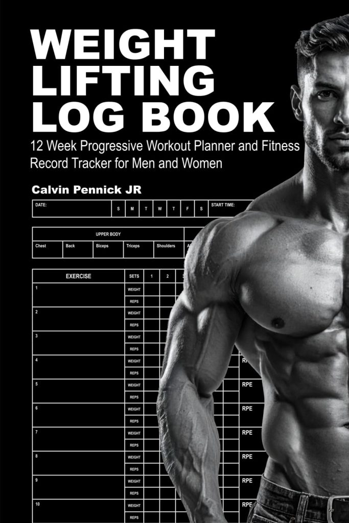 Weight Lifting Log Book: 12 Week Progressive Workout Planner and ...