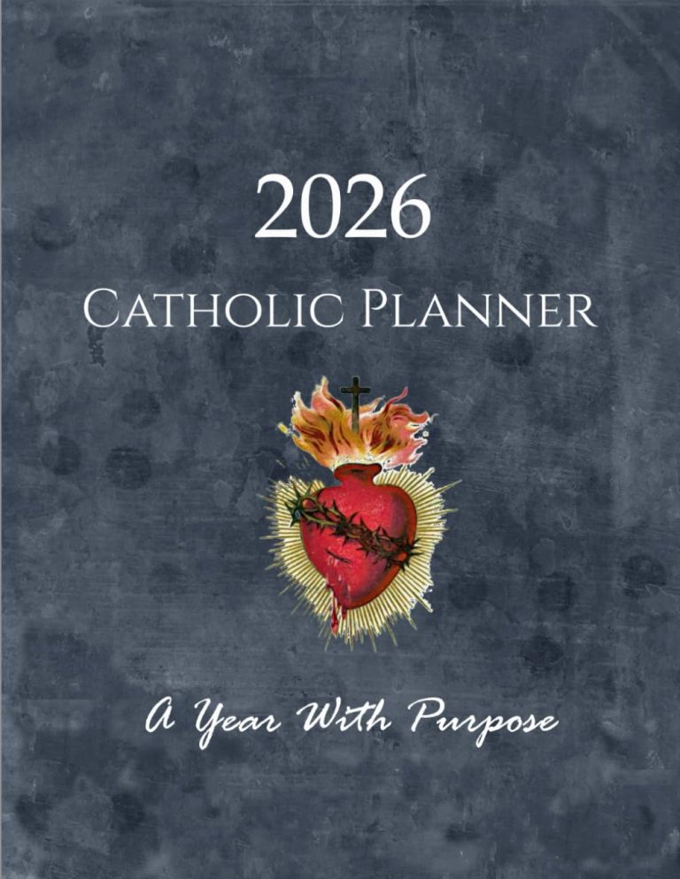 2026 Catholic Planner | A Year With Purpose: 12 Month Catholic Calendar ...