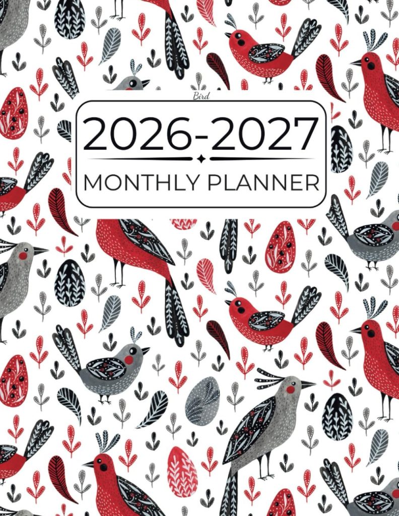 Bird Monthly Planner 2026-2027: A Beautifully Designed Bird-Themed ...