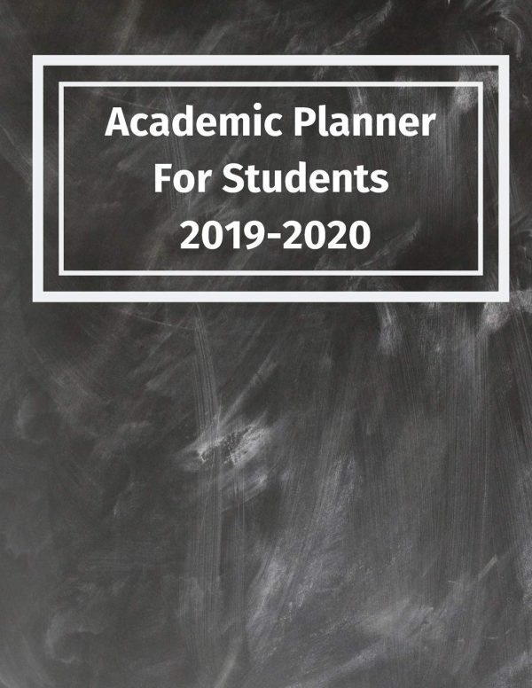 Academic Planner For Students 2019-2020: Student Calendar Organizer ...