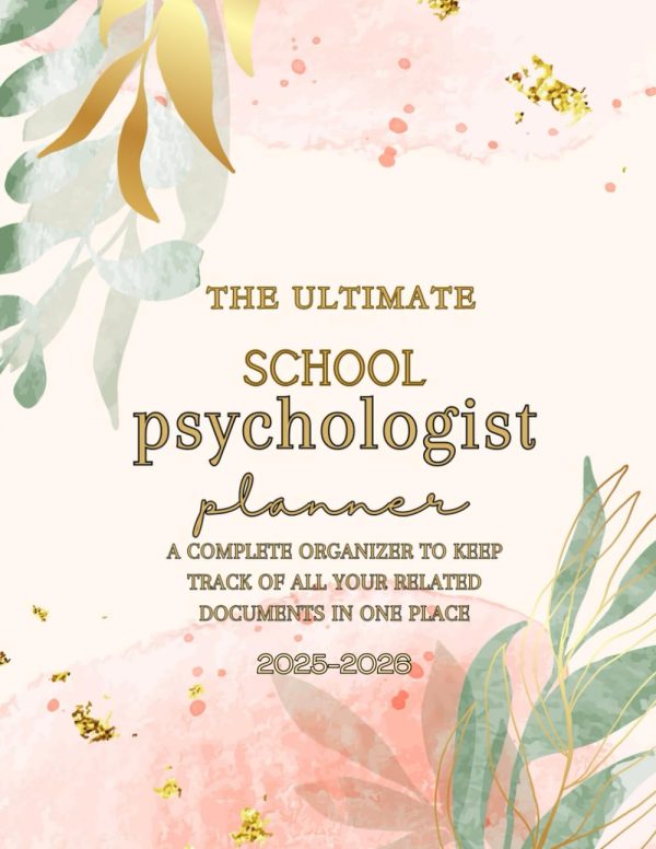 School Psychologist Planner 2025-2026 (July 2025 to June 2026): A ...